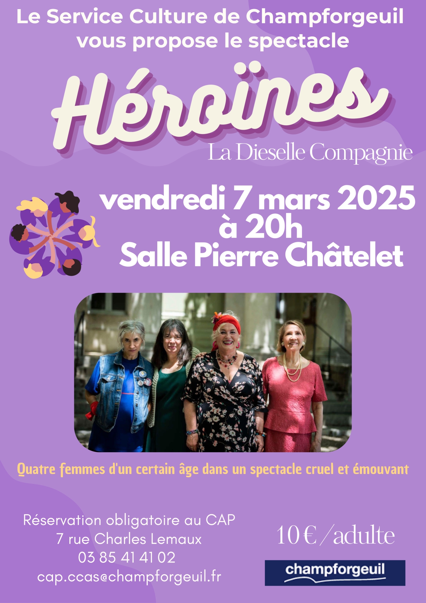Champforgeuil : Spectacle "Héroïnes" de la Dieselle Compagnie vendredi ...