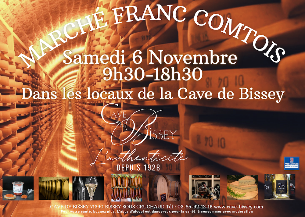La Cave de Bissey vous invite à un samedi franc-comtois riche en ...